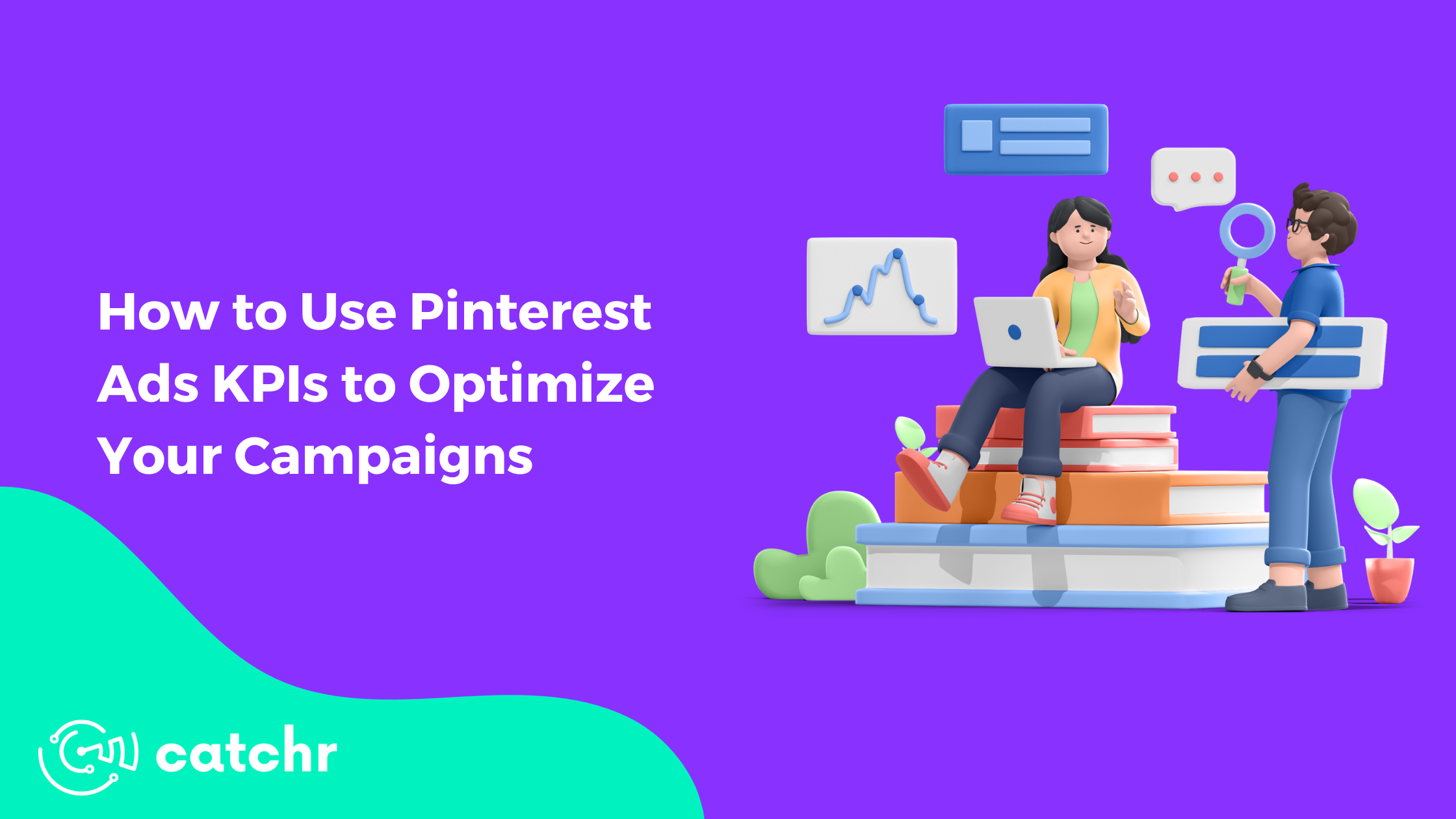 How to Use Pinterest Ads KPIs to Optimize Your Campaigns